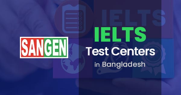 IELTS Test Centers in Bangladesh: Locations & Information